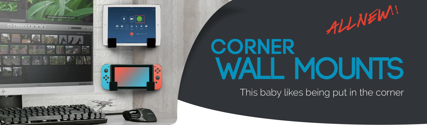 NEW - Corner Device Mounts - This baby loves being put in a Corner ...